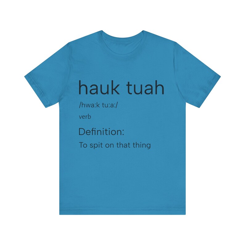 Hauk Tauh Uni Sex T Shirt Etsy
