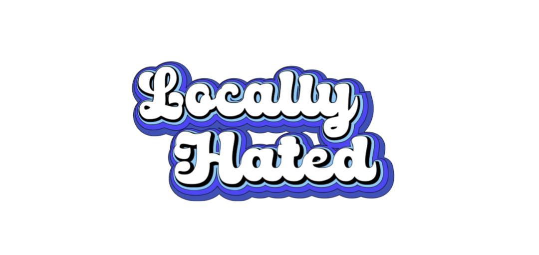 Locally Hated SVG Decal for Instant Download, Customizable Layered ...