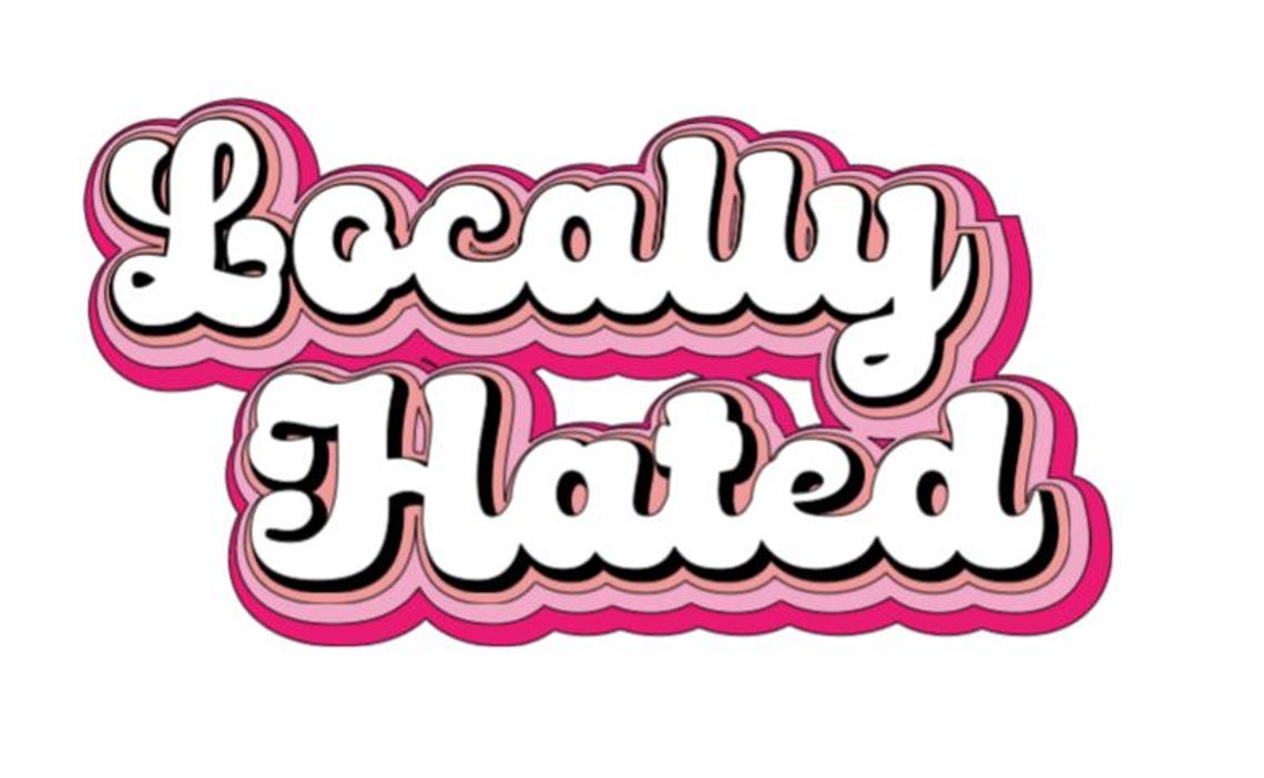 Locally Hated SVG Decal for Instant Download, Customizable Layered ...