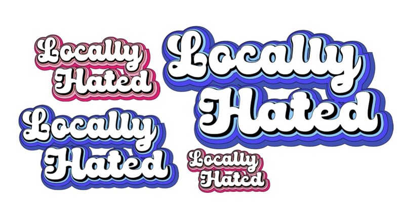 Locally Hated SVG Decal for Instant Download, Customizable Layered ...