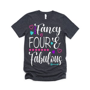 Fancy Four and Fabulous Girls 4th Birthday Shirt Fourth - Etsy