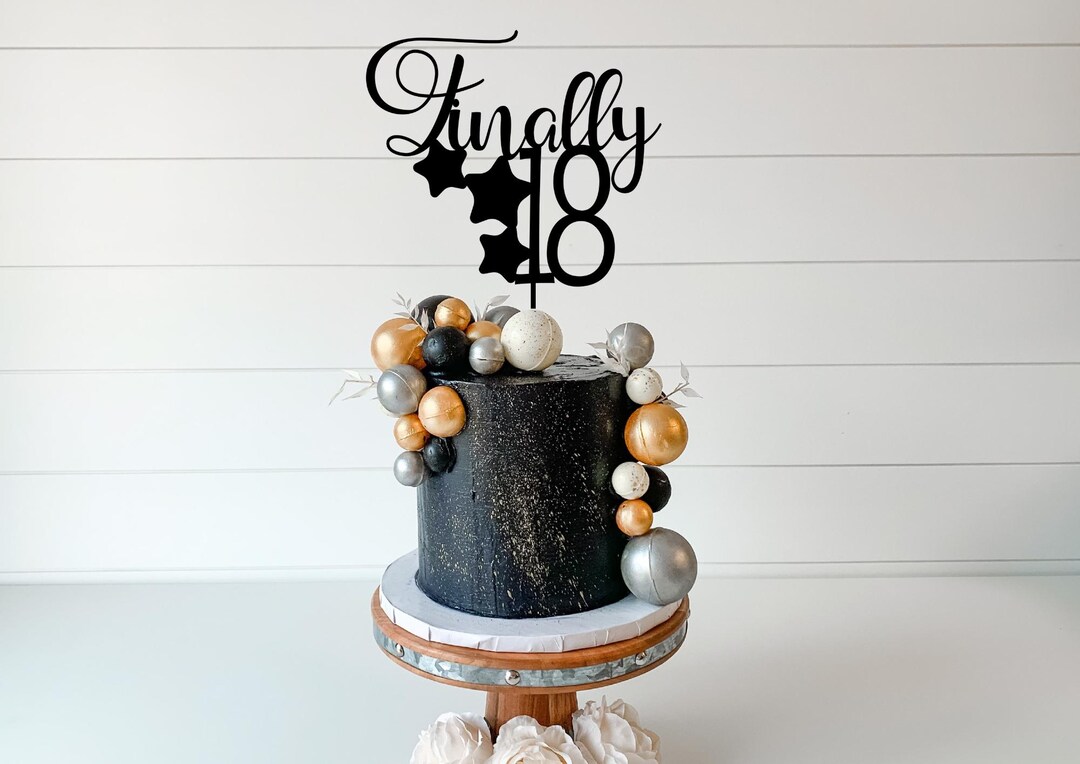 Finally 18 Birthday Cake Topper - Etsy
