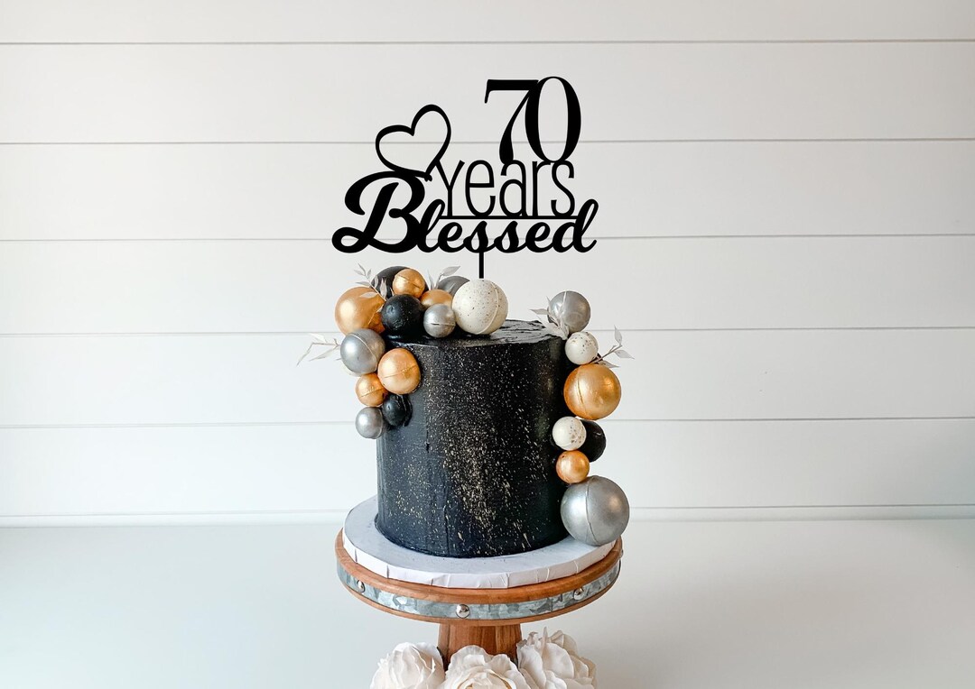 The 70 Years Blessed Anniversary Cake Topper - Etsy