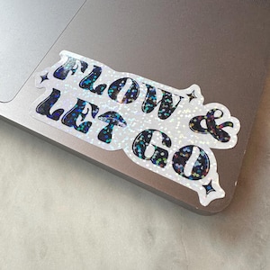 Flow & Let Go Sticker | Spiritual Quote Artwork | Psychedelic ...