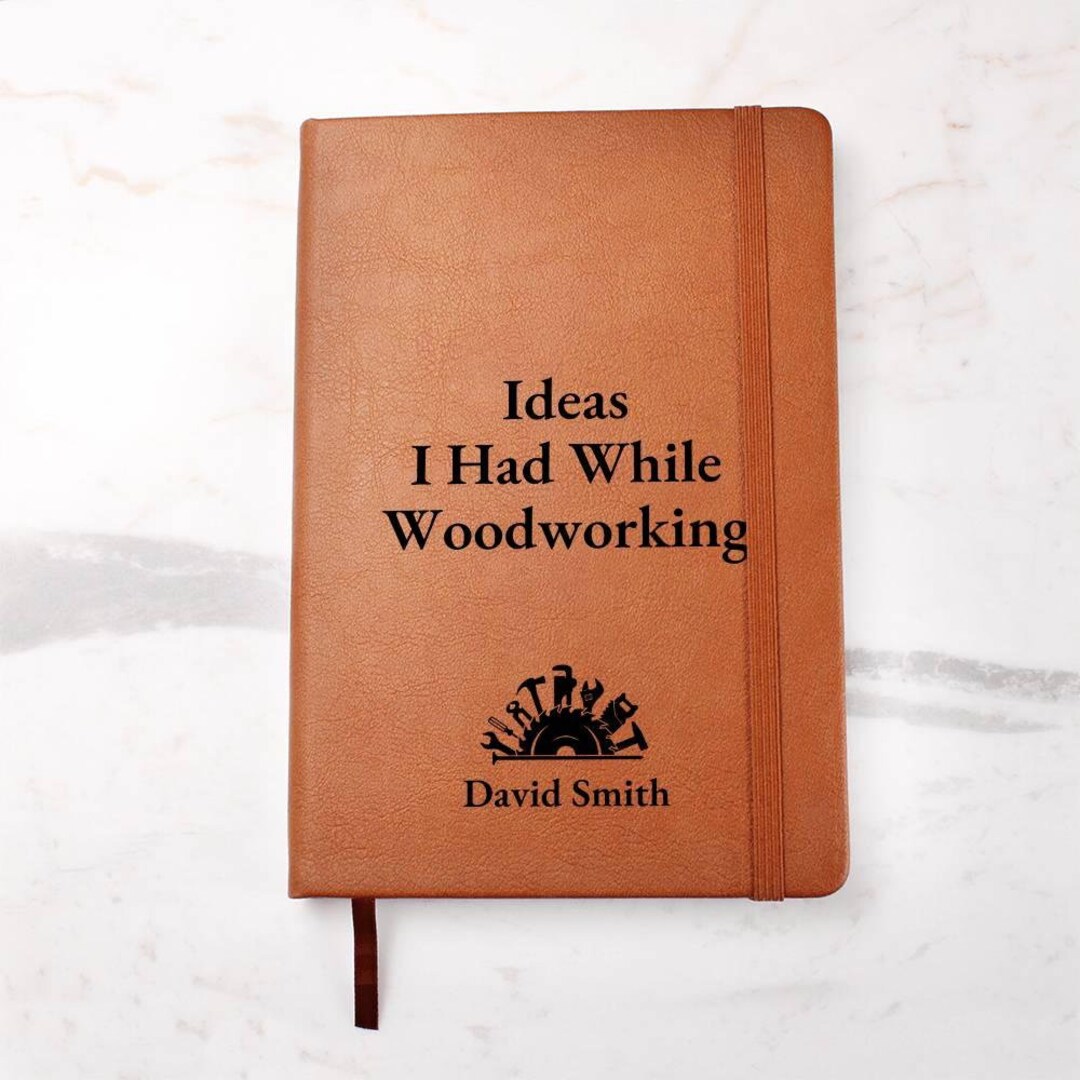 Personalized Woodworking Gift Custom Journal Notebook - Carpenters Gift ...