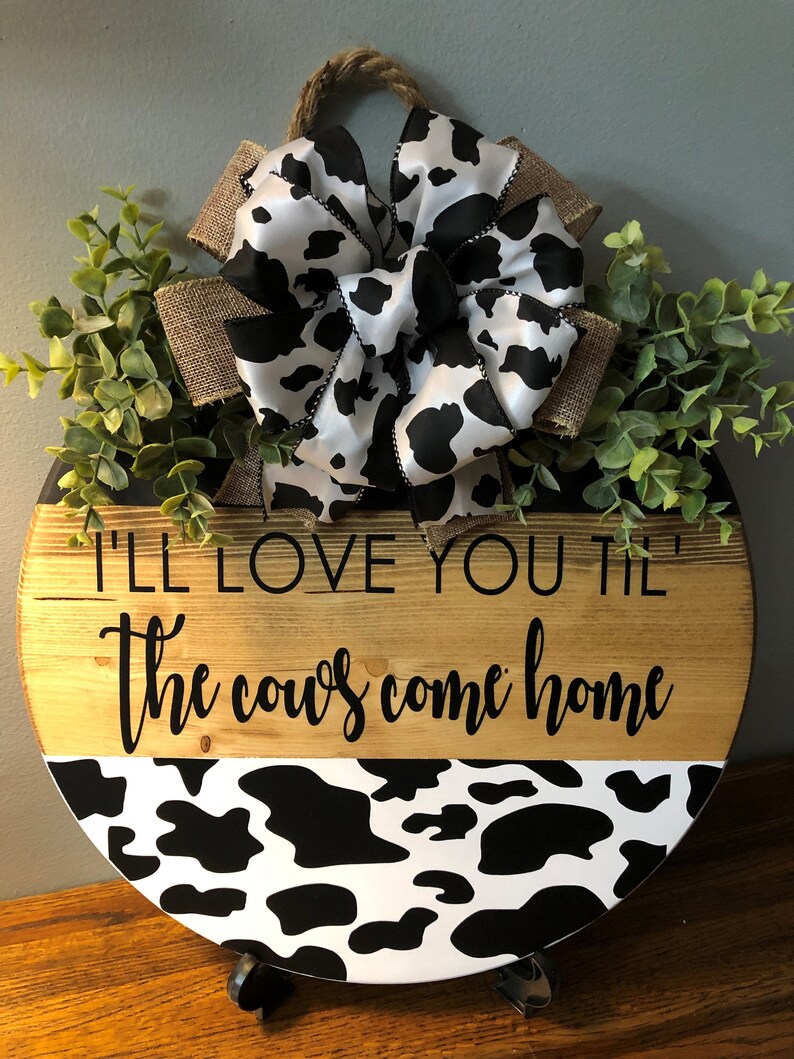 Love You Til the Cows Come Home Door Hanger - Etsy