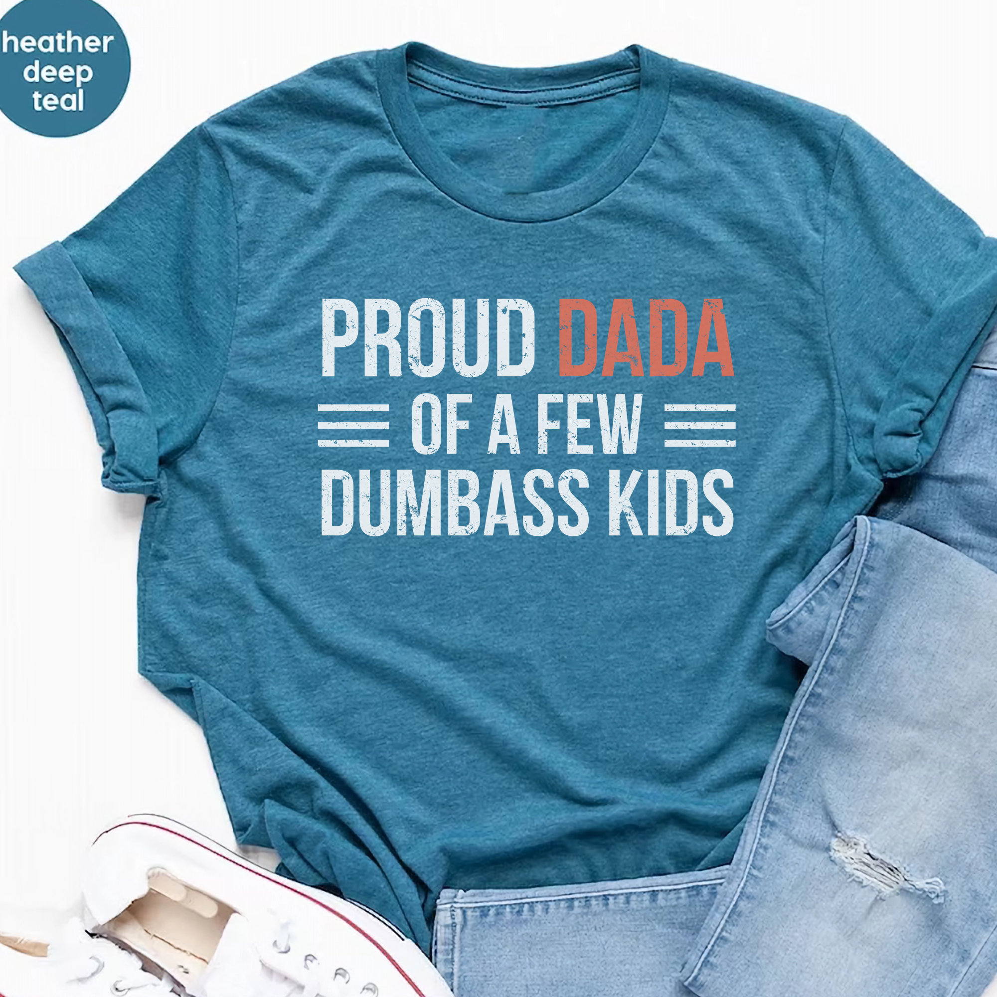 Funny Dada Shirt,proud Father of A Few Dumbass Kids,best Dad Shirt,gift ...
