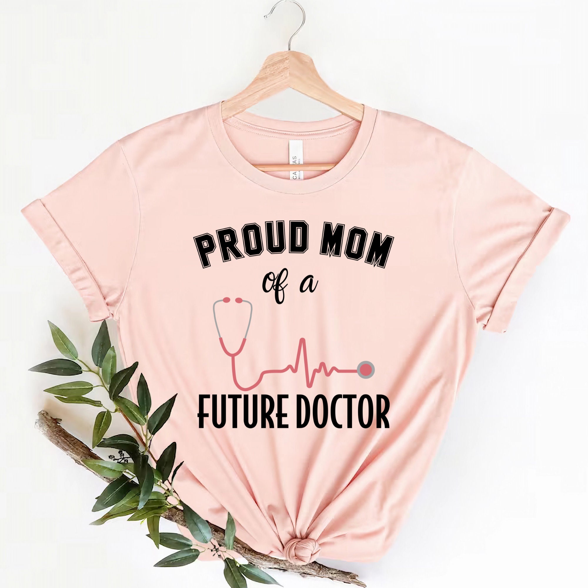 Med School Mom,proud Mom of a Future Doctor Shirt,mothers Day Gift for ...