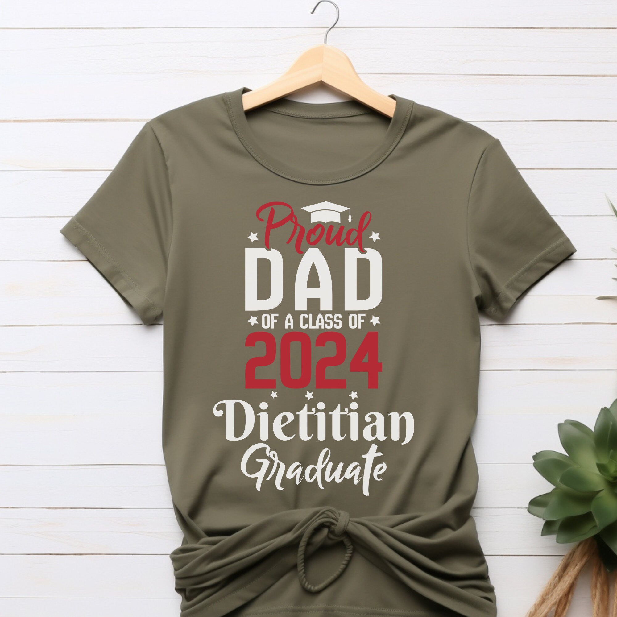 Proud Dad of A 2024 Dietitian Graduate Shirt, Dietitian Graduate Dad ...
