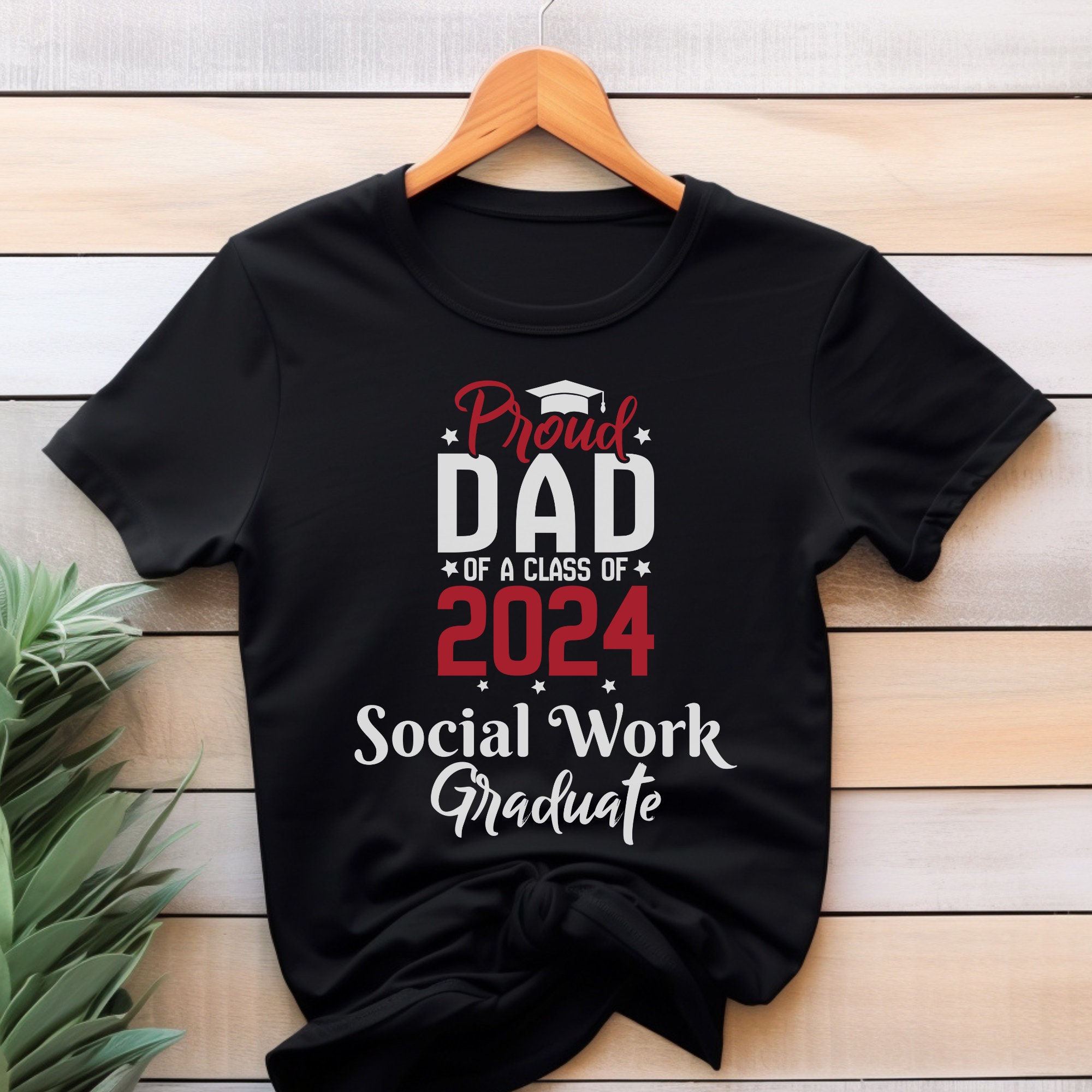 Proud Dad of A 2024 Social Work Graduate Shirt,graduate Dad Shirt,proud ...