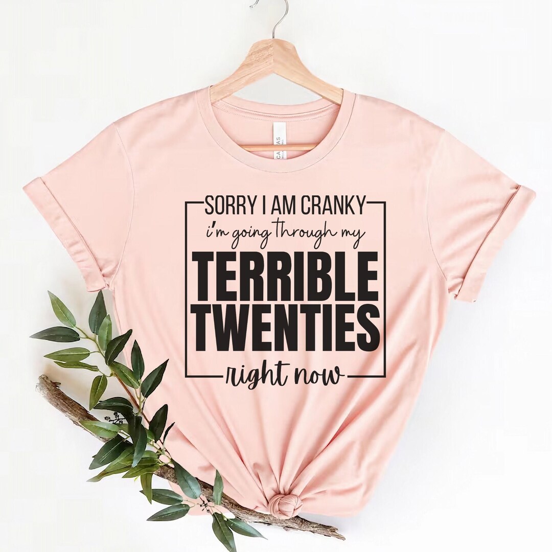 Funny Twenty Birthday Shirt,terrible 20's Shirt,funny 20's Birthday ...