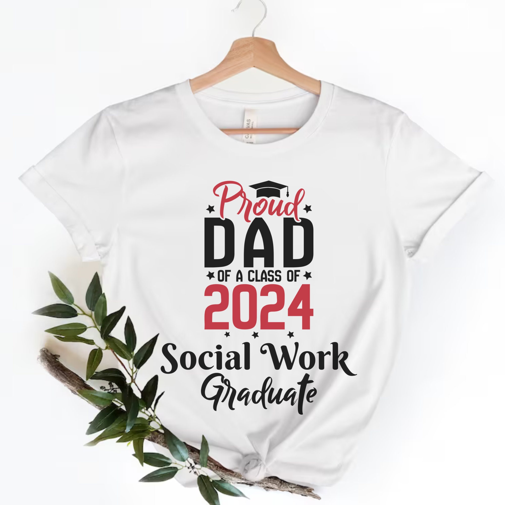 Proud Dad of A 2024 Social Work Graduate Shirt,graduate Dad Shirt,proud ...