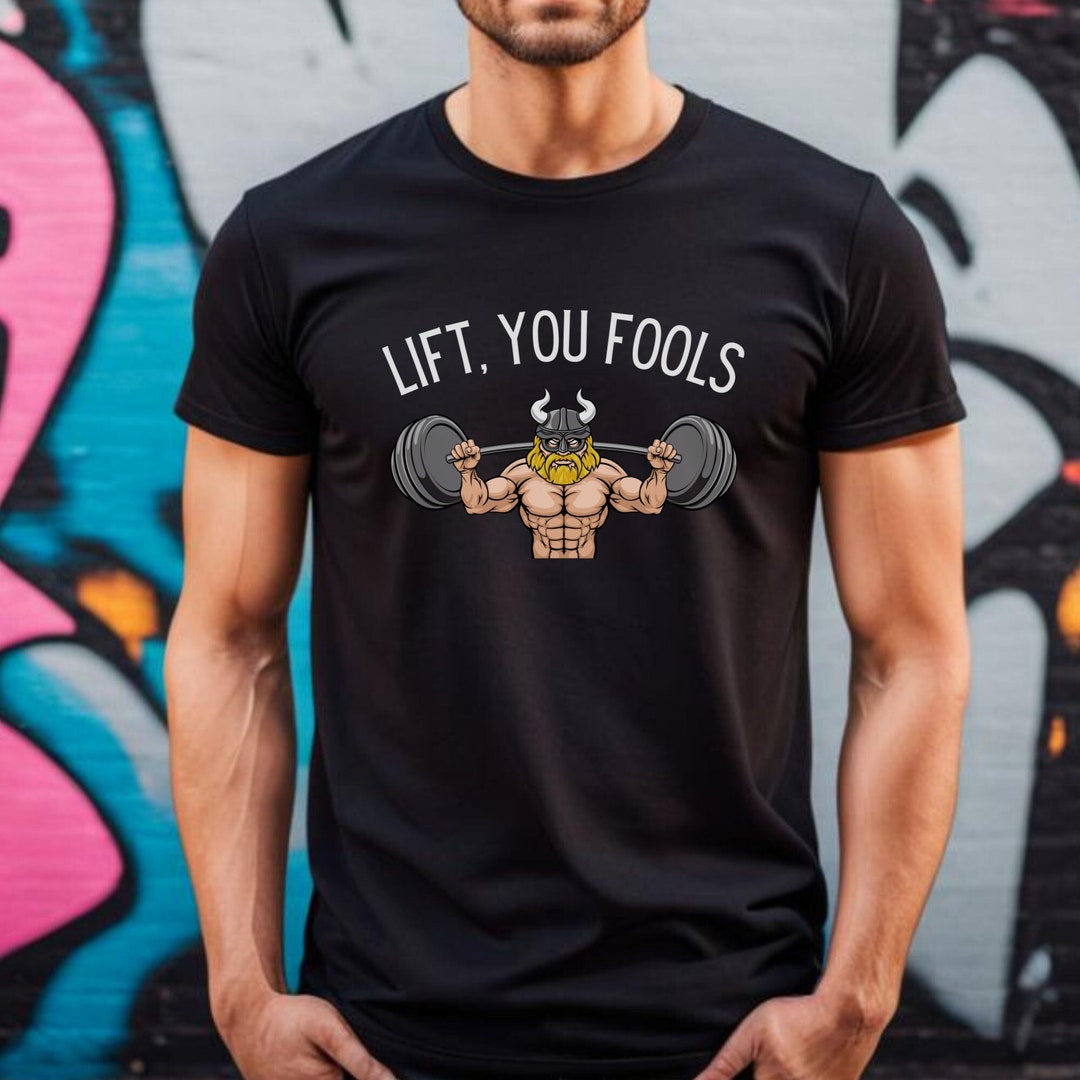 Lift You Fools Shirt, Funny Gym Shirt,muscle Mommy,pump Cover T Shirt ...