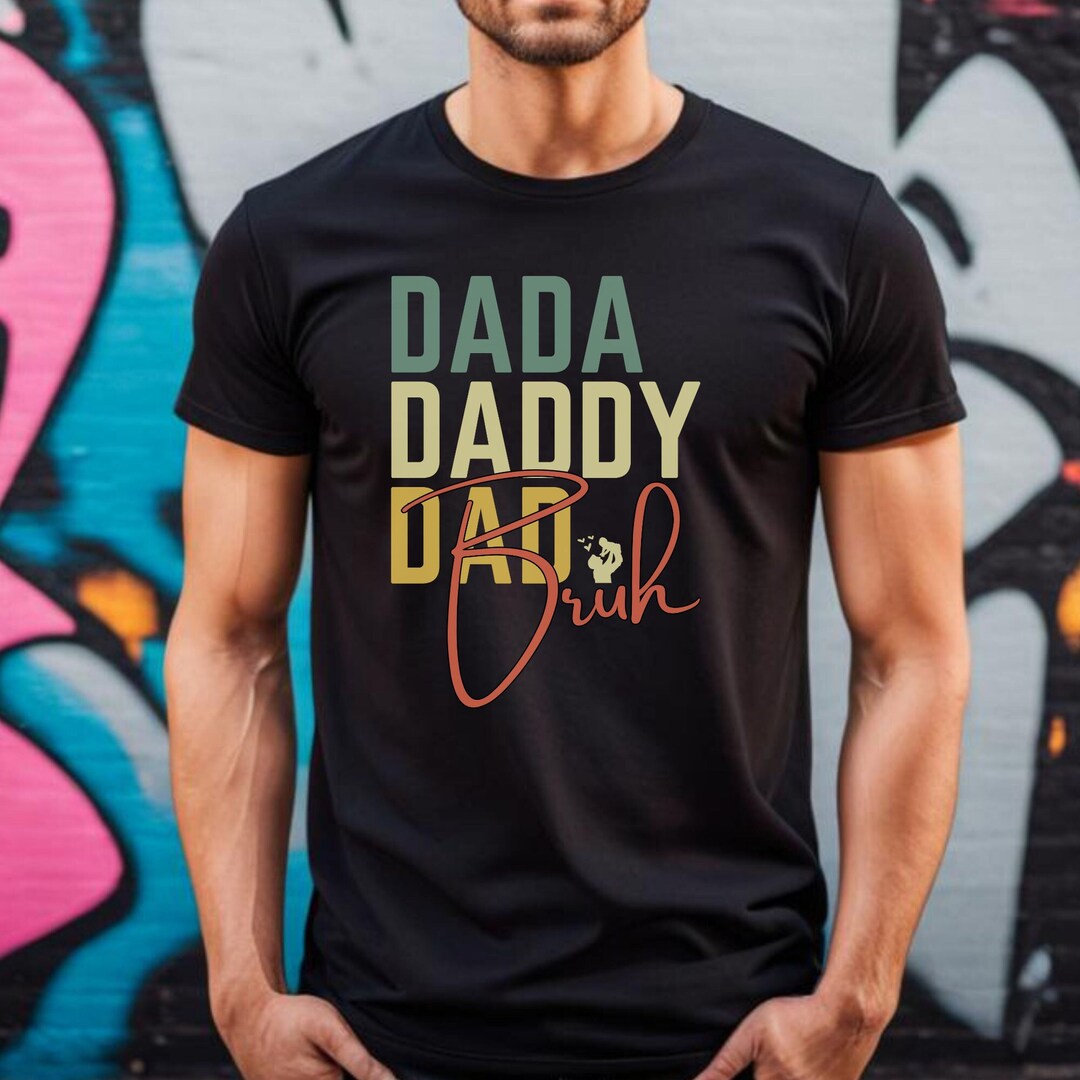 Dada Daddy Dad Bruh Shirt,retro Vintage Dada Shirt,fathers Day Shirt ...