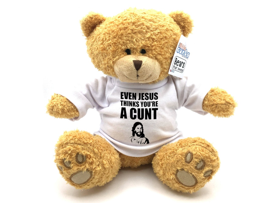 Swear Bear: "even Jesus" Funny Teddy Bear Gift - Etsy