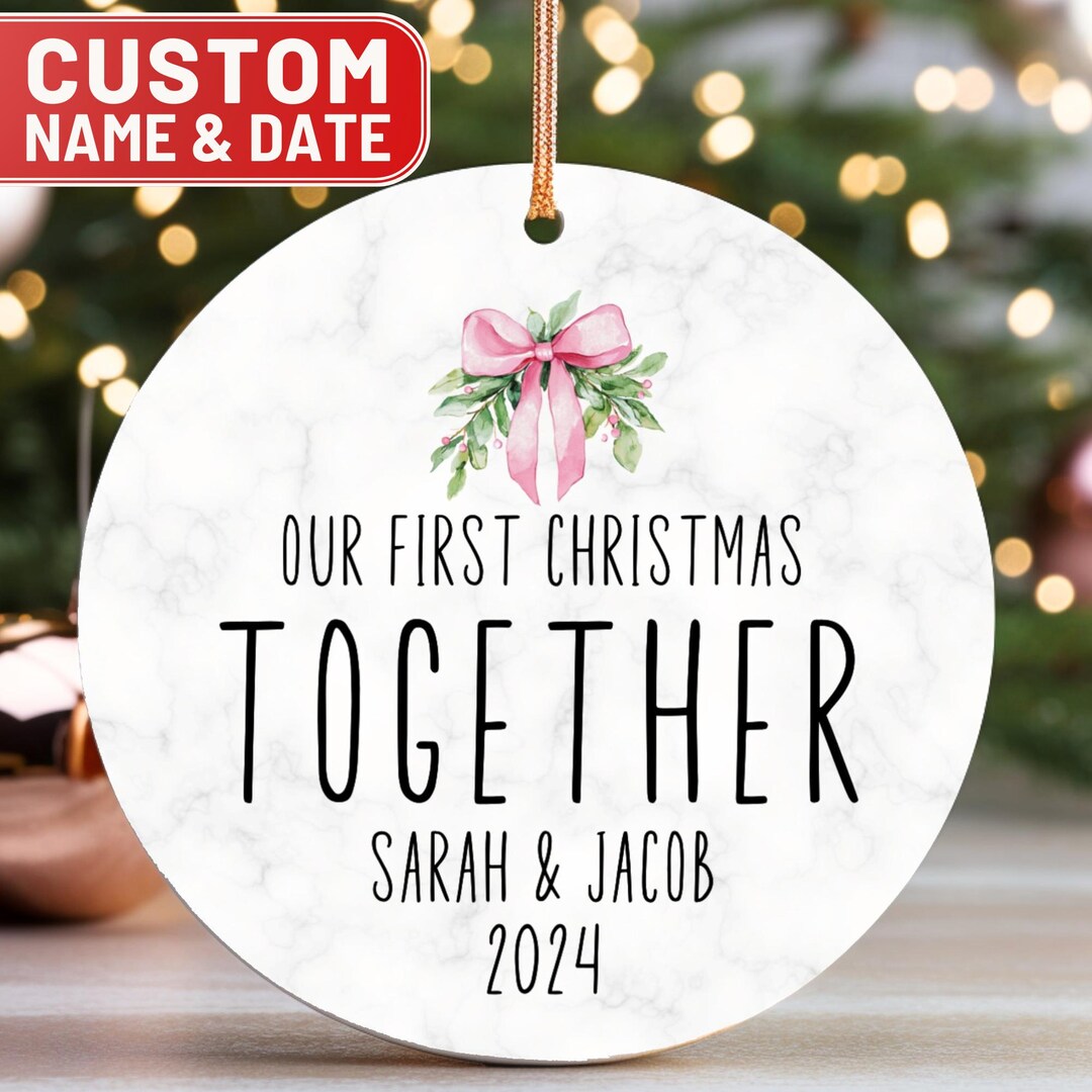 Custom Names Christmas Ornament, First Christmas Together, Custom ...