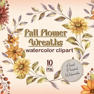 Fall Flower Wreath, Watercolor Clipart, Hand Drawn Floral Frame PNG ...