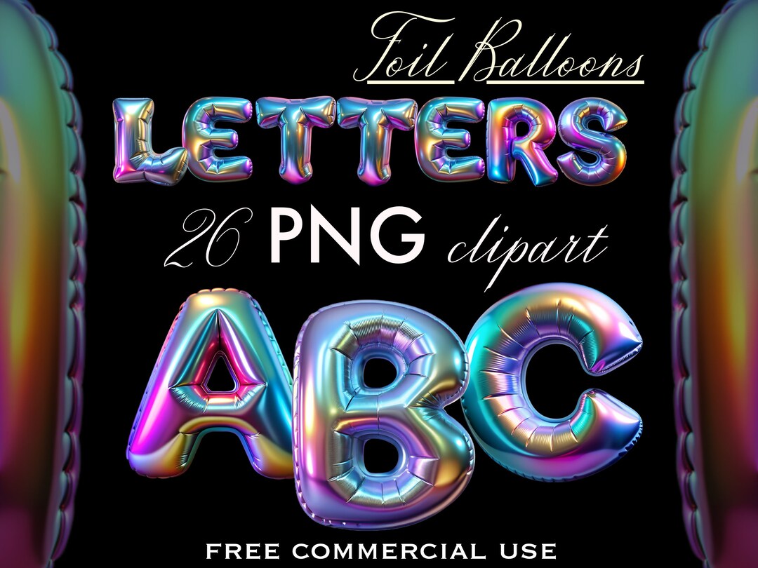 Holographic Foil Balloon Letters PNG Bundle, Birthday Invitation ...
