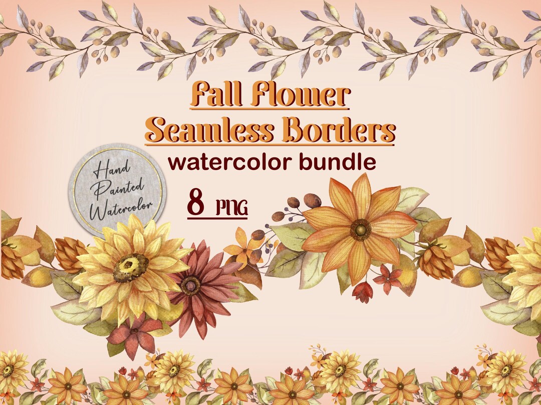 Fall Flower Seamless Border, Watercolor Clipart, Hand Drawn Seamless ...