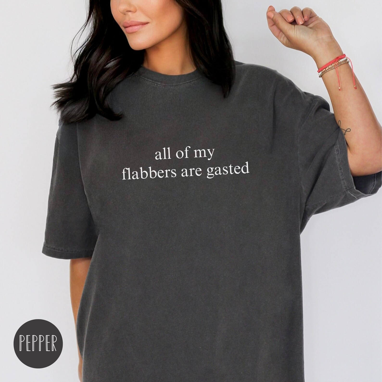 Flabber Gasted Comfort Colors® Shirt, All of My Flabbers Are Gasted ...