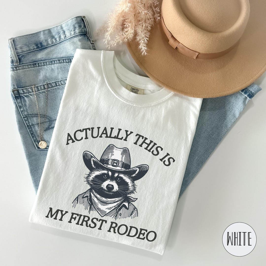 Cowboy Raccoon Shirt, My First Rodeo Shirt, Funny Vintage Raccoon Shirt ...