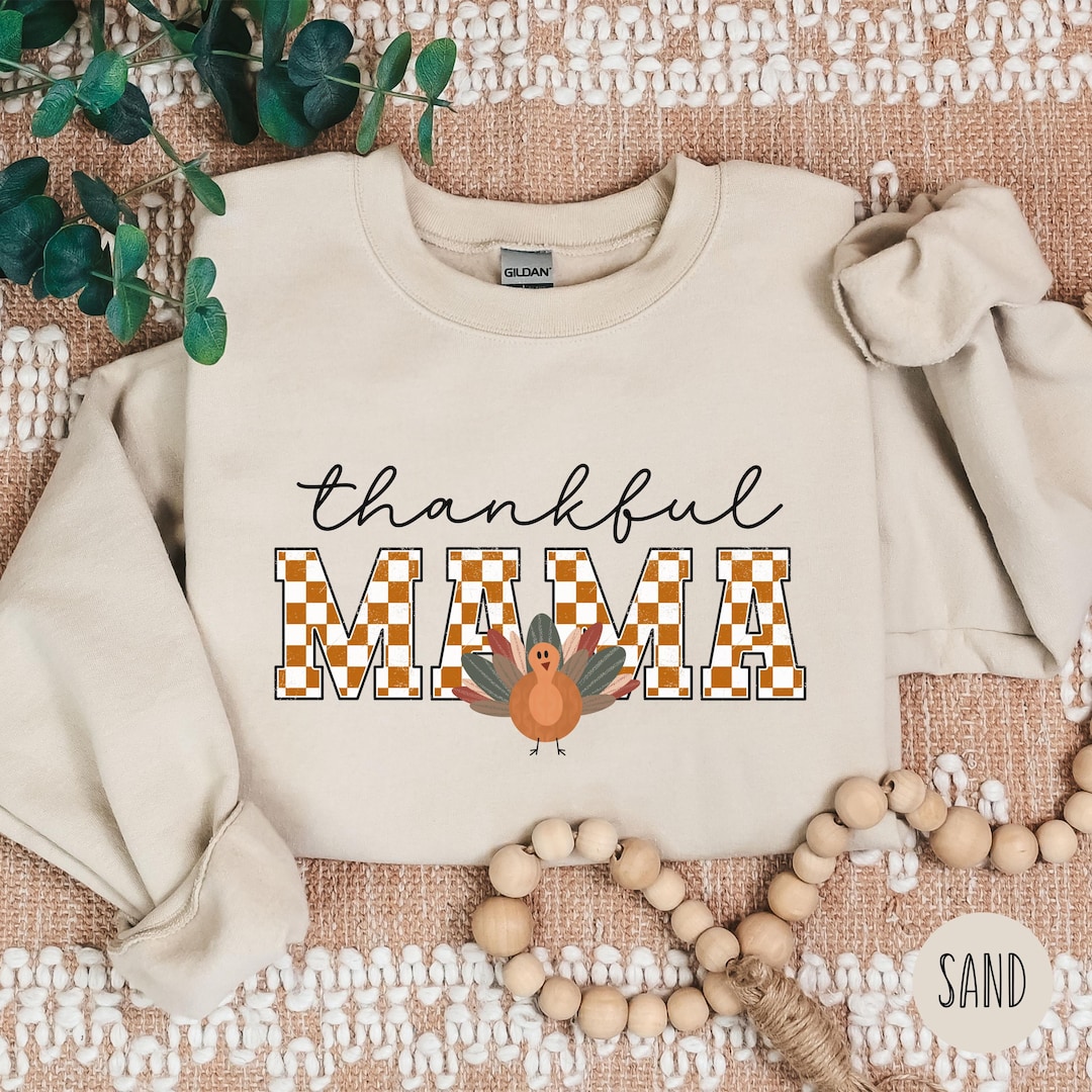 Thankful Mama Sweatshirt, Thanksgiving Mama Sweater, Retro Fall Mama ...