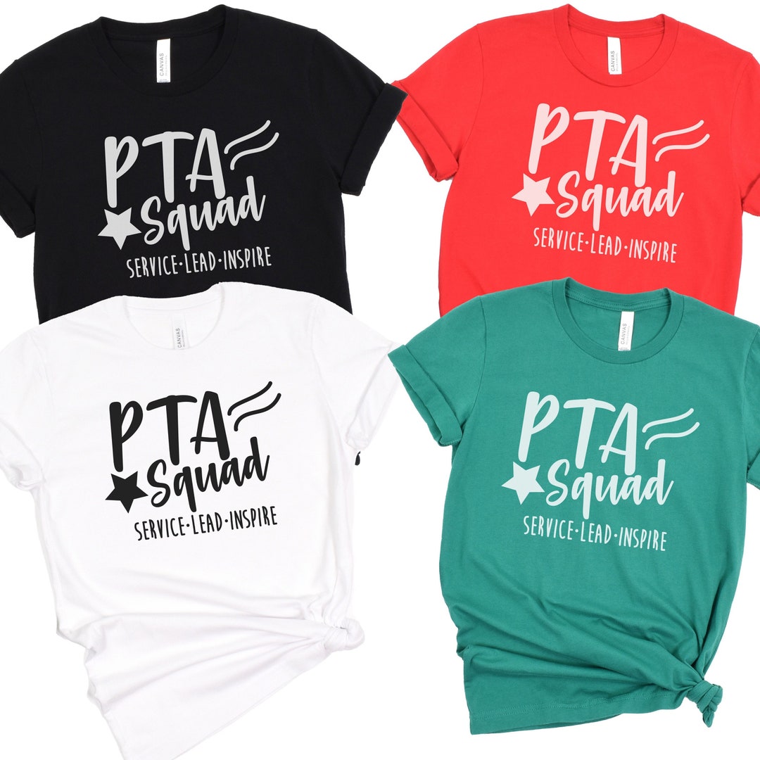 PTA Squad Shirt, Service Lead Inspire Shirt, Parent Teacher Association Organization Shirt, PTA ...