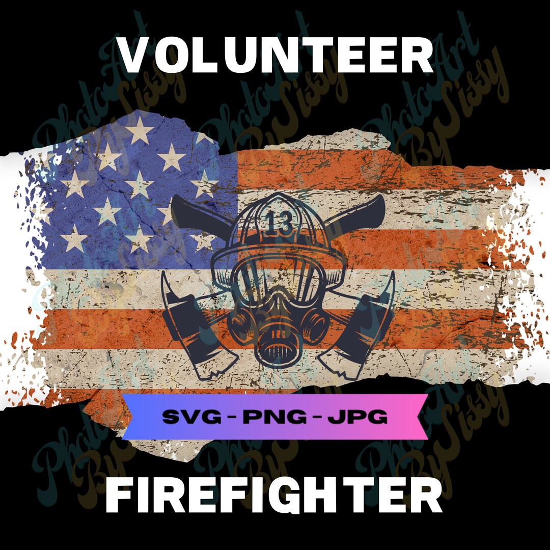 Volunteer Firefighter SVG PNG JPG Vector Graphic Image File - Etsy