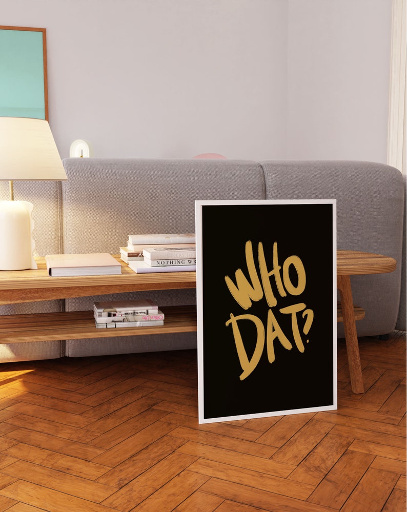 Gold and Black, Who Dat, NOLA, Saints, Poster, New Orleans, Louisiana ...