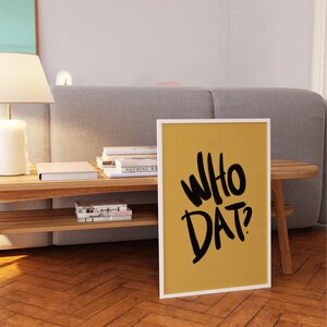 Gold & Black, Who Dat, NOLA, Saints, Poster, New Orleans, Louisiana ...