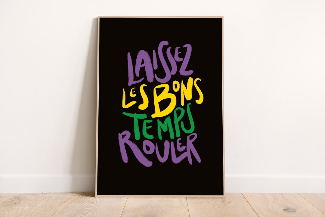 Laissez Les Bons Temps Rouler, NOLA, Poster, New Orleans,louisiana ...