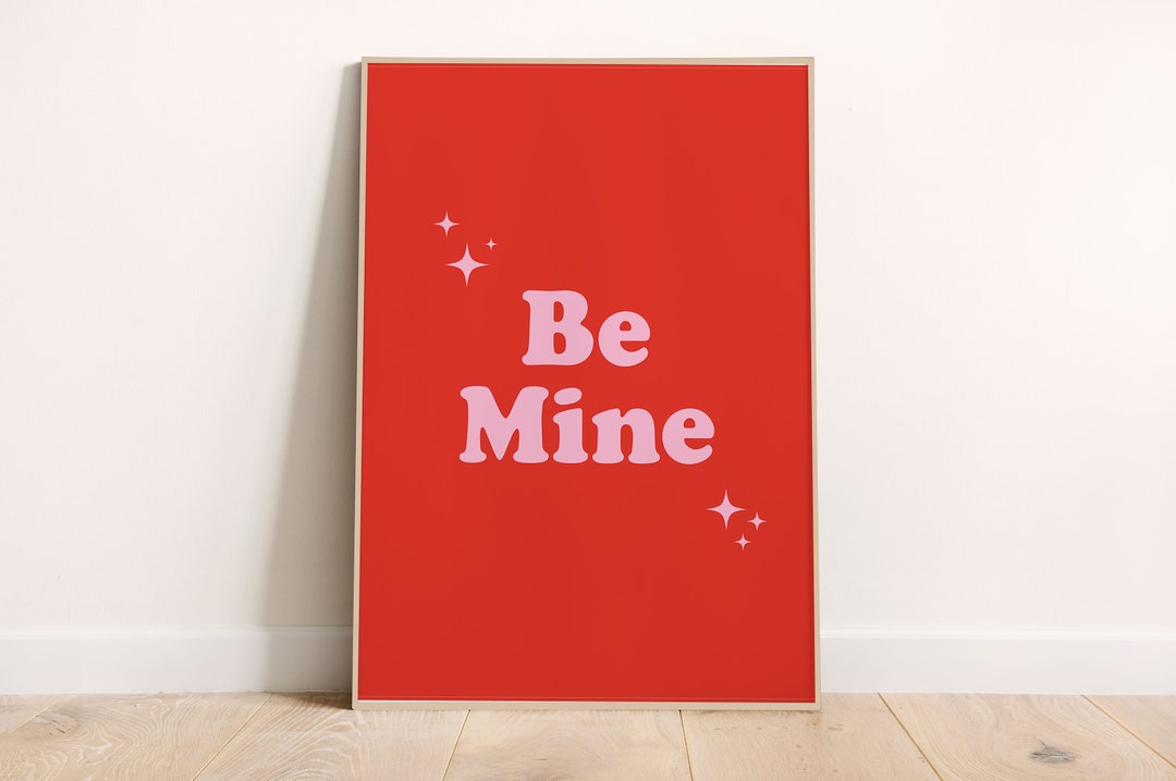 Be Mine Printable Poster, Instant Download Print, Valentine's Day ...
