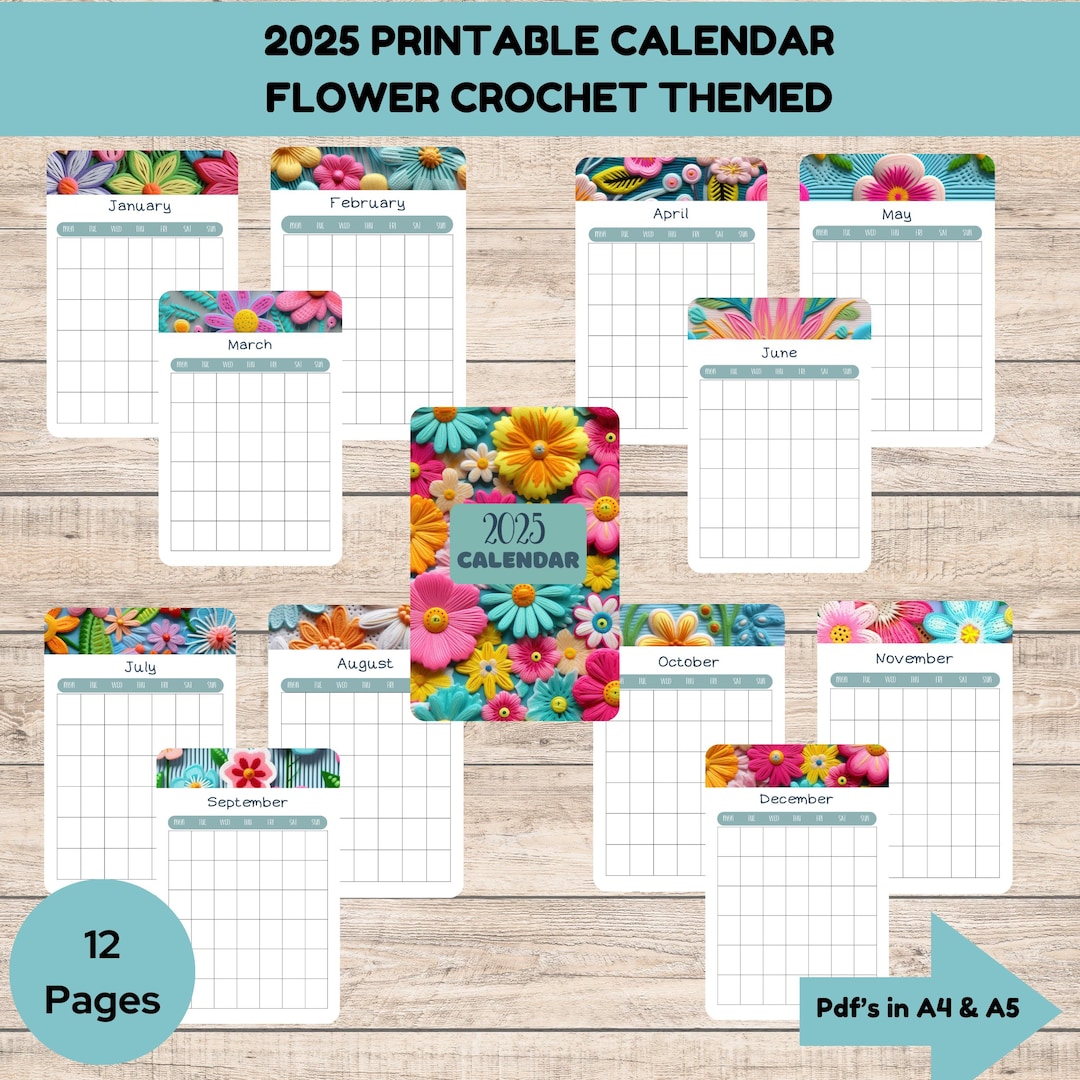 12 Month Calendar Pages Bundle, Crochet Flower Themed, 2025 Year ...