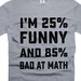 Funny "bad at Math" T-shirt: Humorous Student Gift - Etsy
