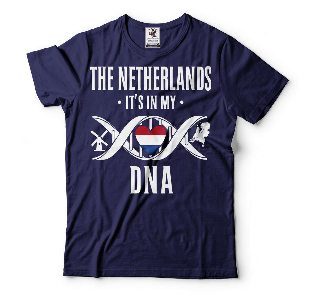 Netherlands DNA Shirt Netherlands Flag Tee Netherlands National ...
