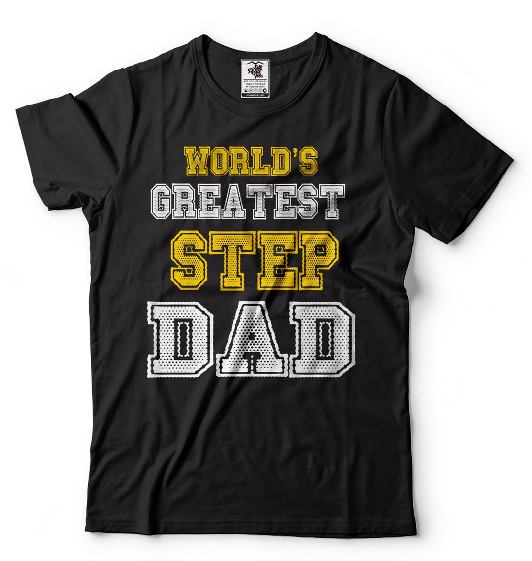 World's Greatest Step Dad Shirt Bonus Dad T Shirt Father's Day Gift Tee ...