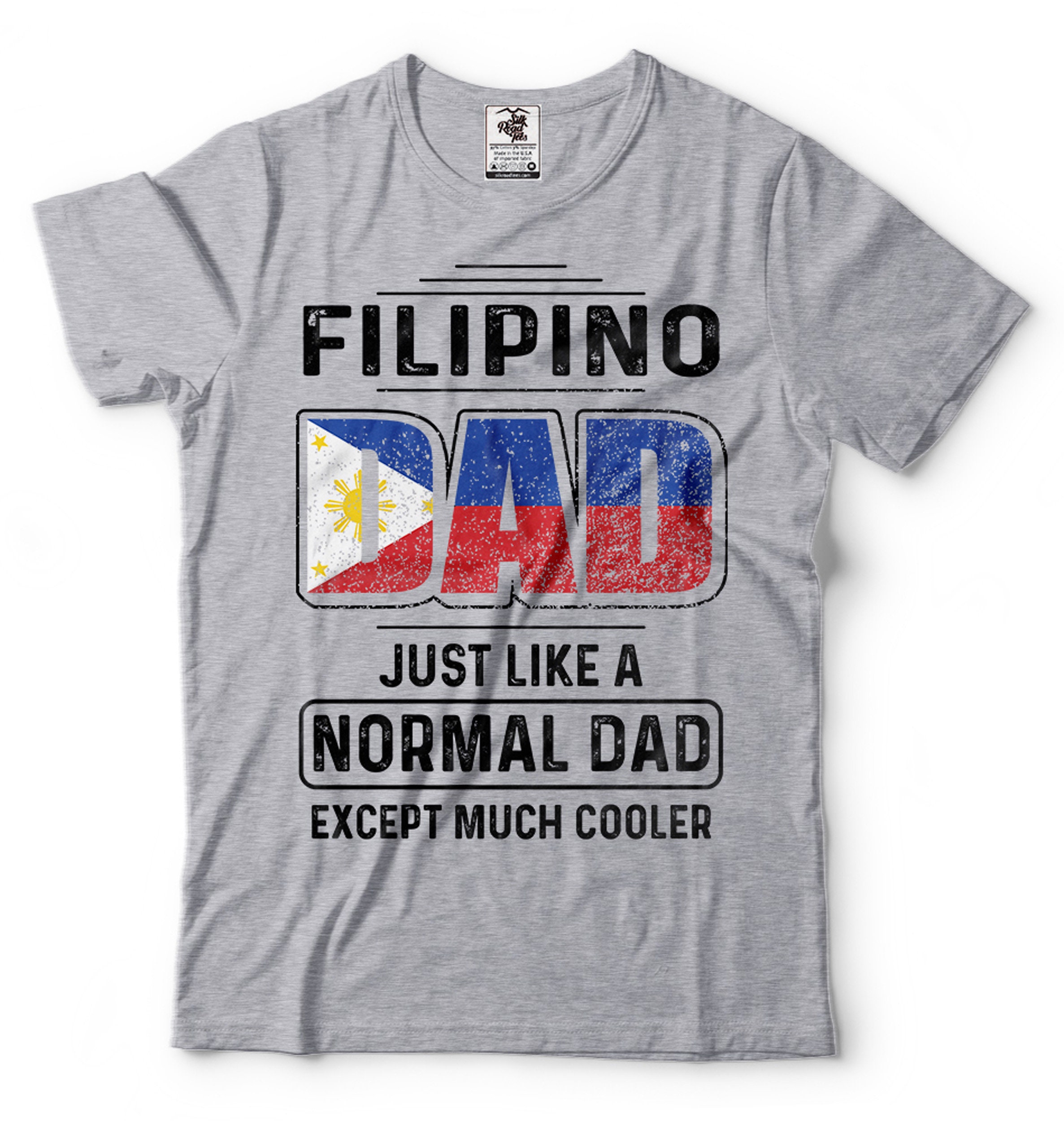 Mens Dad T-shirt Filipino Dad Shirt Father's Day Funny Shirt Cool Dad ...