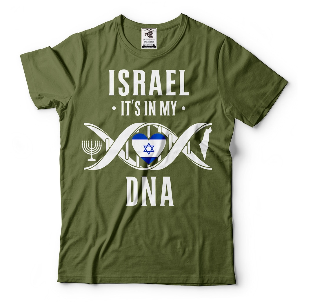 Israel Patriotic Shirt Israel Flag Shirt Israel DNA Shirt It's in MY ...