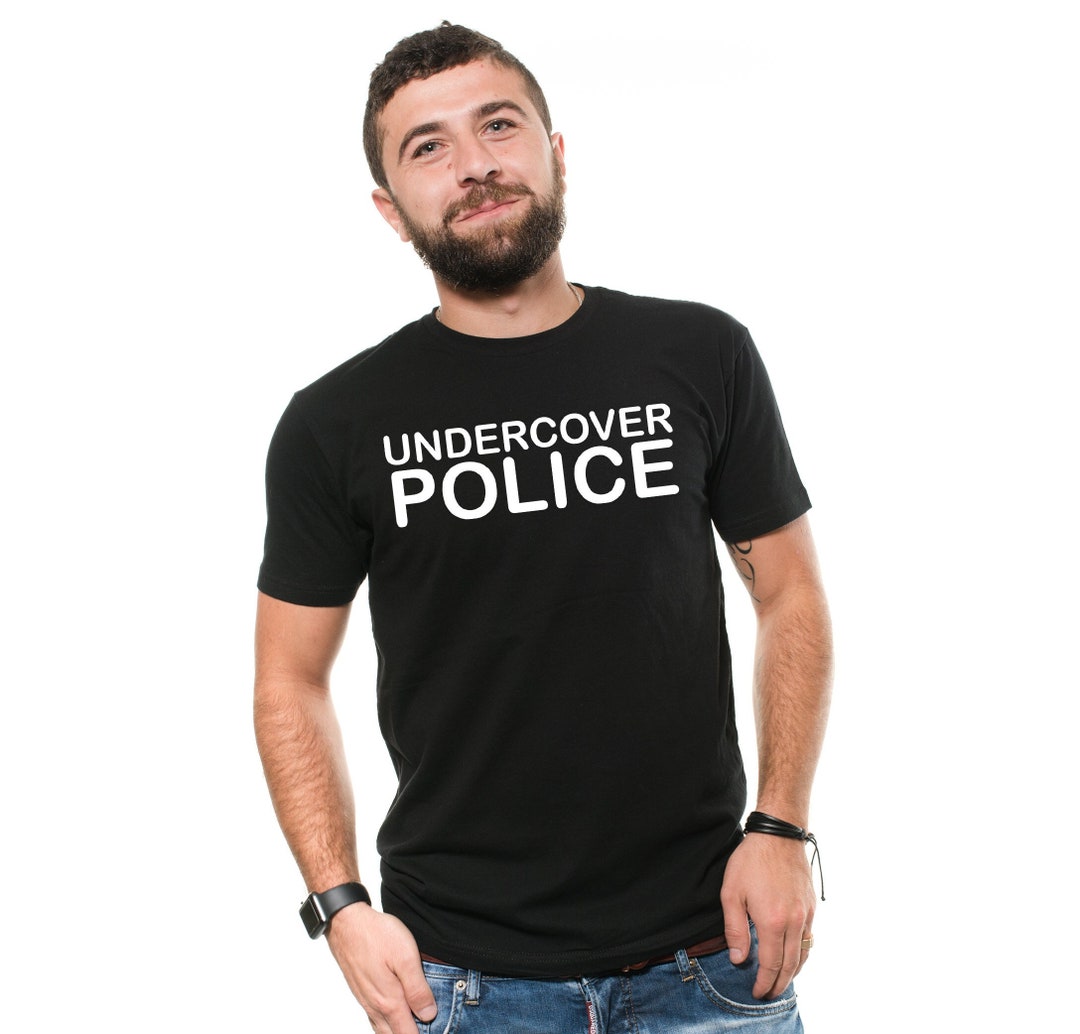 Undercover Police T-shirt: Funny COP Graphic Tee - Etsy