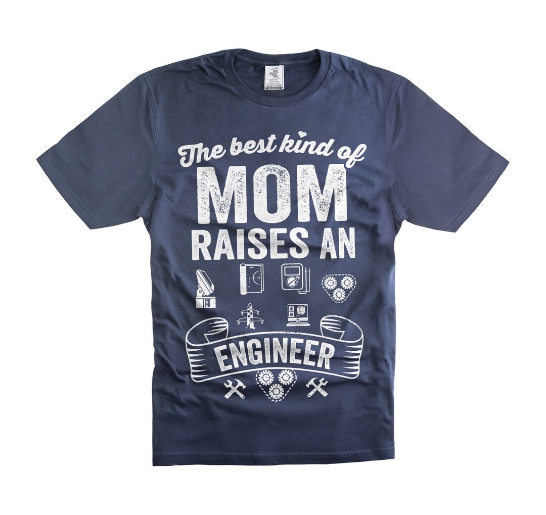 Funny Mom Shirt Mother's Day Engineer Shirt Engineer Mom Gifts Best ...