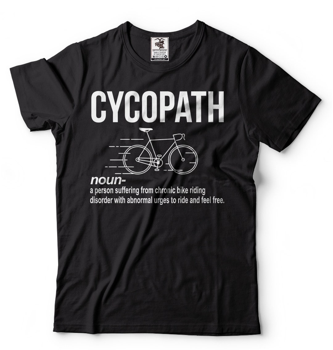Cycopath Definition Shirt: Funny Biker Cycling Gift - Etsy