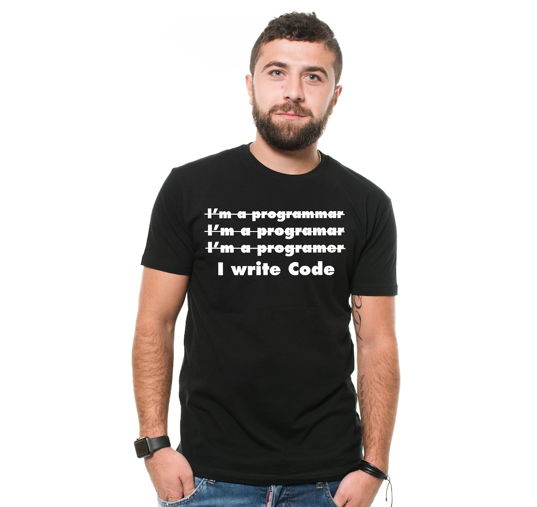 Funny Programmer T-shirt: I Write Code, Unisex Coder Gift - Etsy