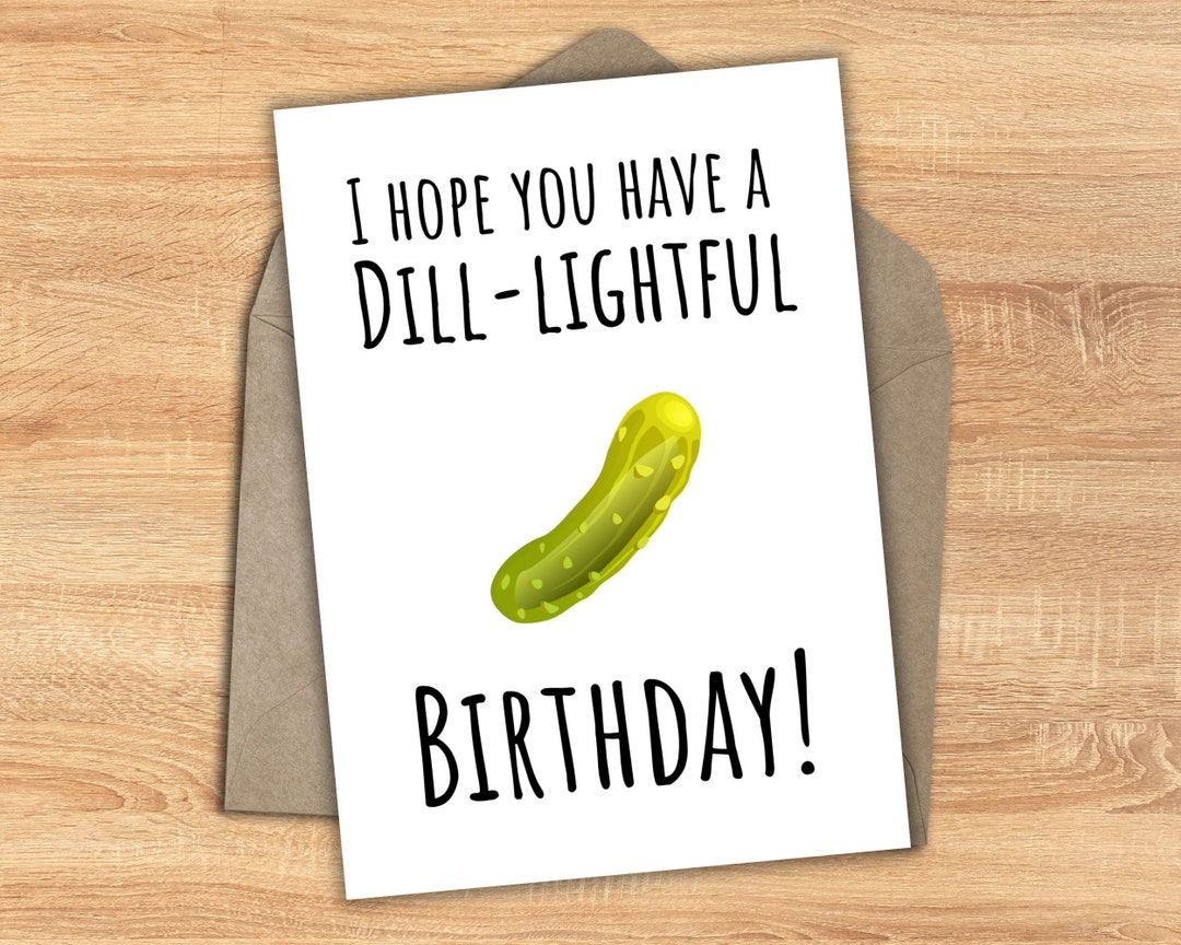 Printable Pickle Pun Birthday Card, Funny Cute Birthday Card, Digital ...