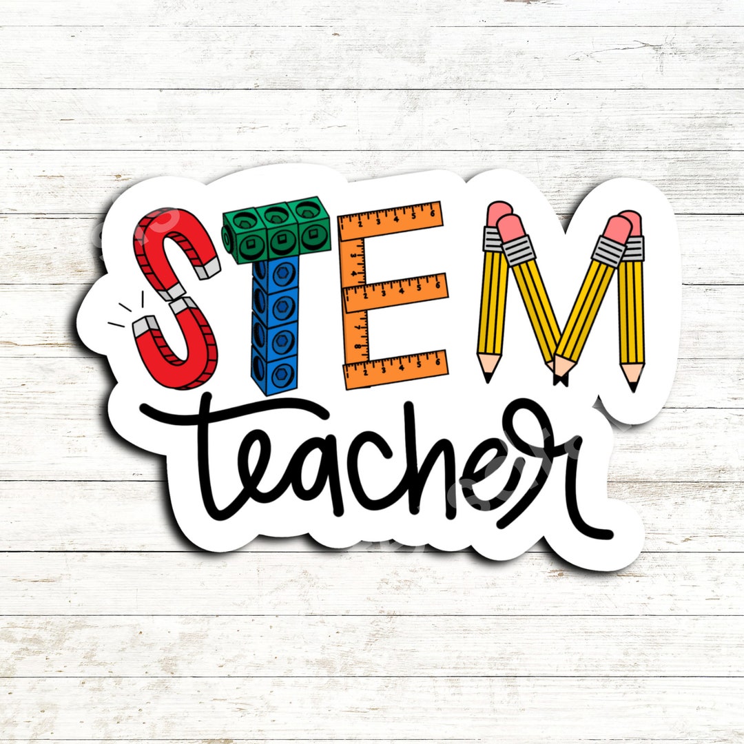 STEM Teacher Sticker | Educators | Math Science Tech Teacher | Laptop ...