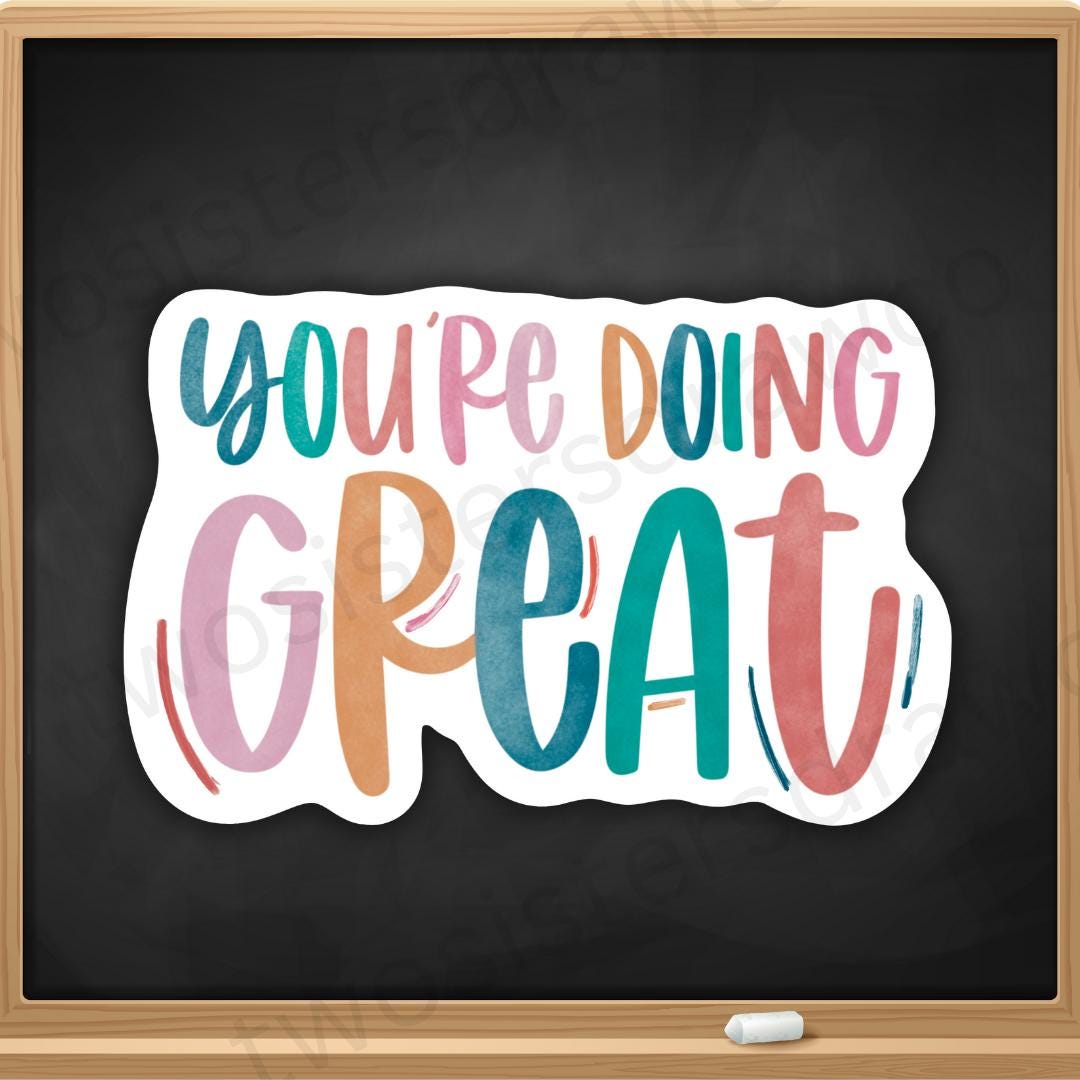 You're Doing Great Sticker | Water-resistant Colorful Design ...