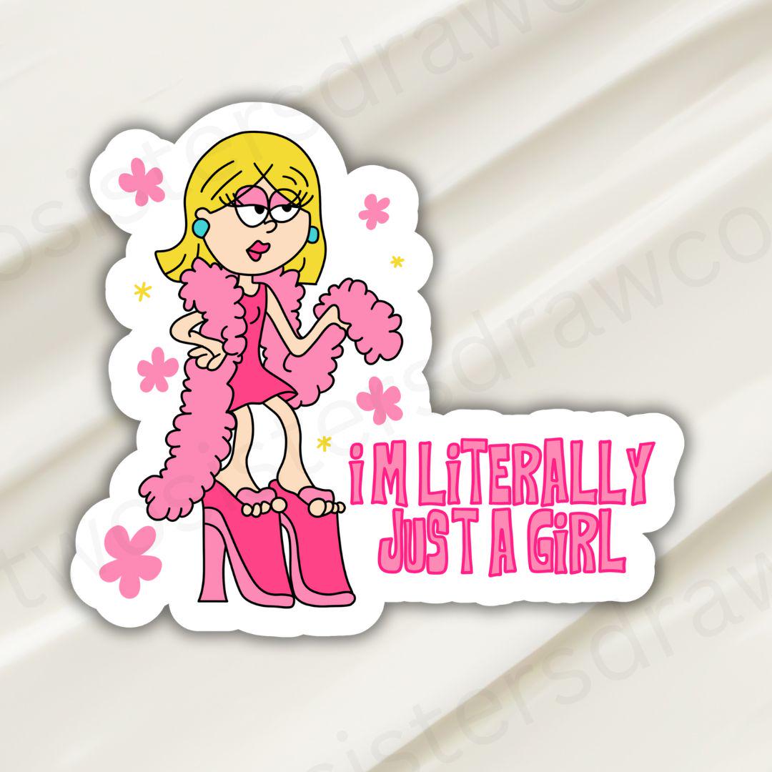 I'm Literally Just a Girl Sticker – Waterproof Die Cut Sticker ...