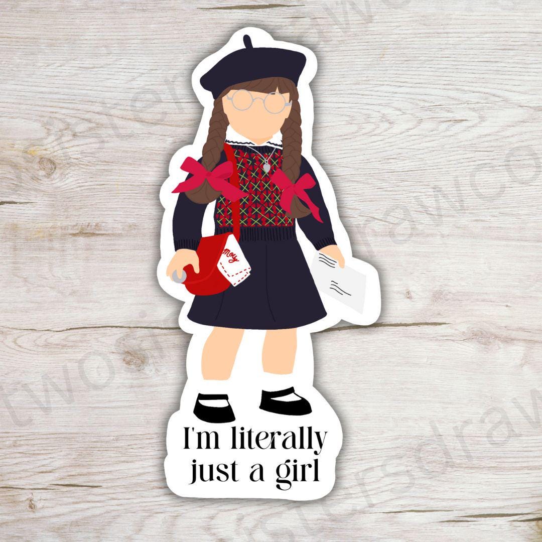 I'm Literally Just a Girl Sticker – Waterproof Die Cut Sticker ...