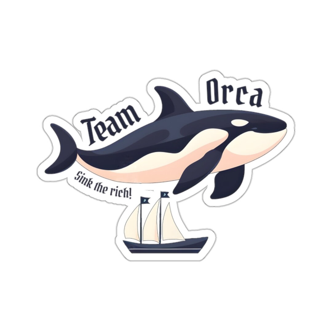 Team Orca - Sink the Rich Anti-capitalist Mediterranean Comrade Orca ...