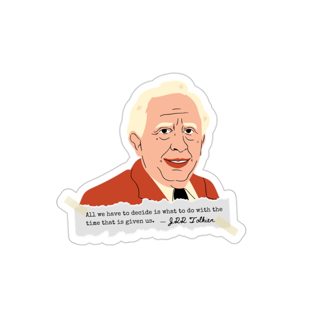 JRR Tolkien Quote Die-cut Sticker, English Lit Decal, Catholic, Hobbit ...