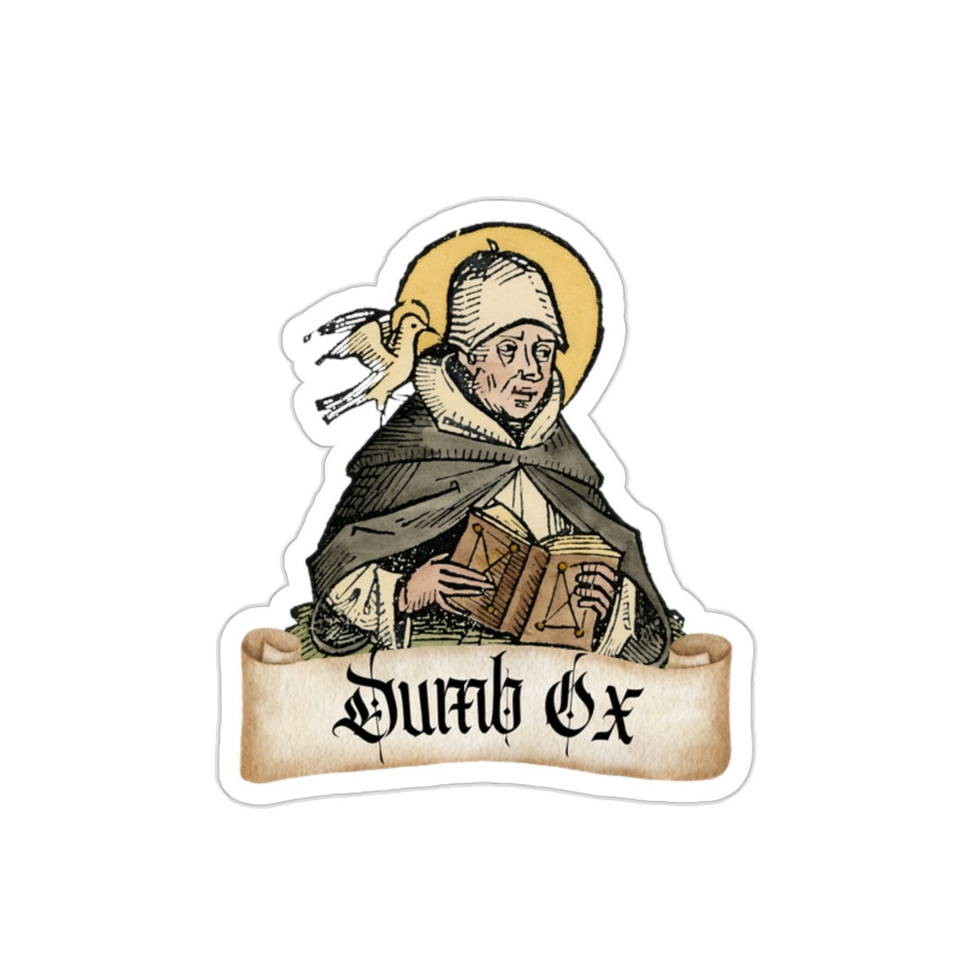 Dumb Ox St Thomas Aquinas Die-cut Sticker, Catholic Saint Decal ...